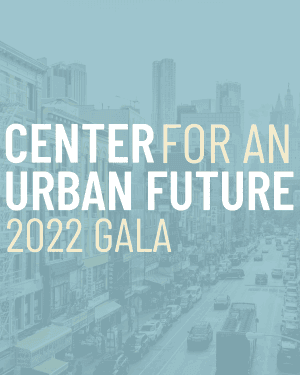 2022 Gala | Center for an Urban Future (CUF)